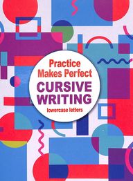 Practice Makes Perfect Cursive Writing Lowercase Letters – ಕನ್ನಡ ಬುಕ್ ...